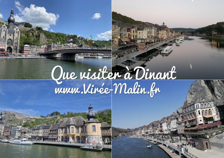 Visiter Dinant et ses alentours - Virée-Malin.fr